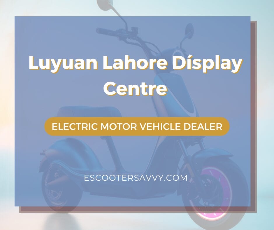 Luyuan Lahore Dísplay Centre - Electric Bikes